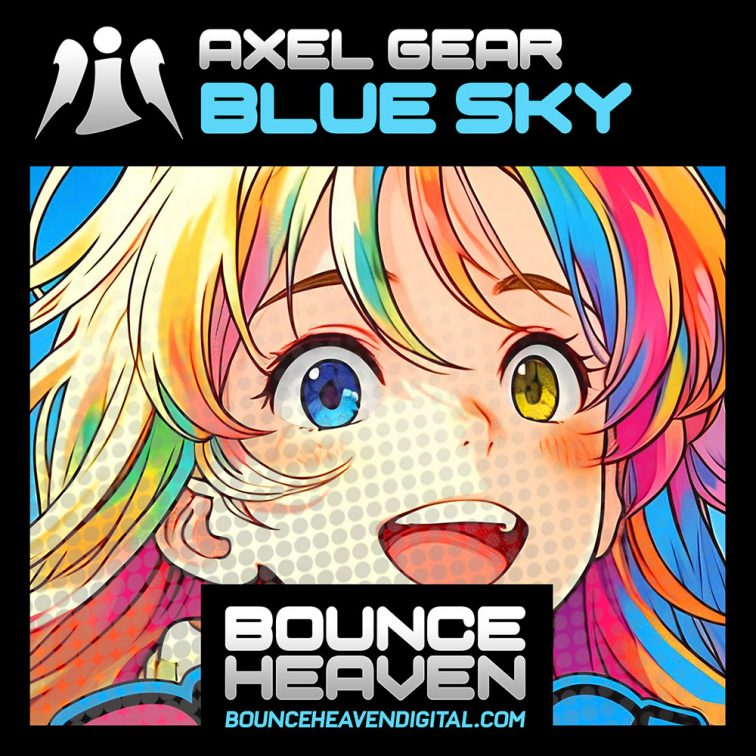 Axel Gear – Blue Sky – Bounce Heaven Digital