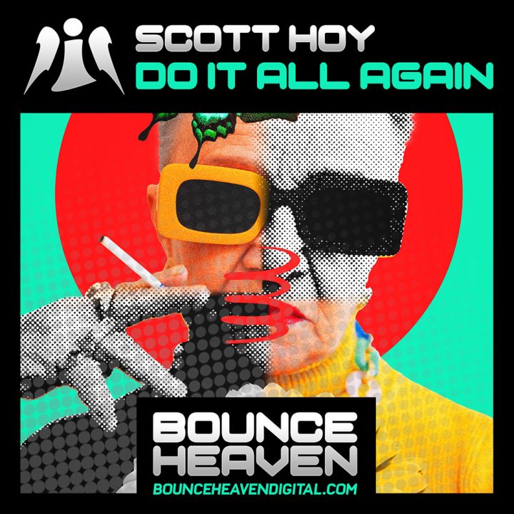 Scott Hoy – Do It All Again – Bounce Heaven Digital