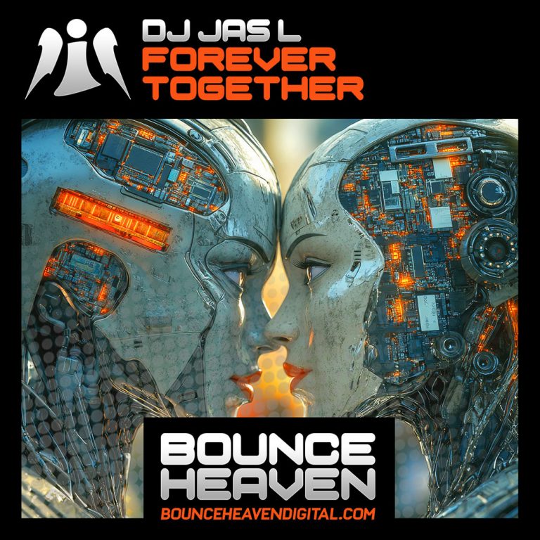 DJ Jas L – Forever Together – Bounce Heaven Digital